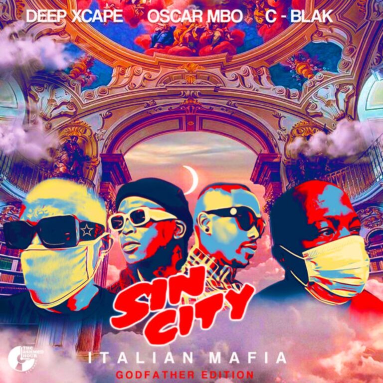 Deep Xcape, Oscar Mbo & C-Blak – Sin City (Italian Mafia God Father ...