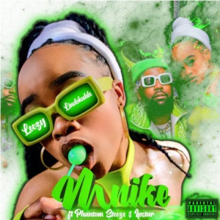 Leezy Lindokuhle – Mnike ft. Phantom Steeze & Ipstar