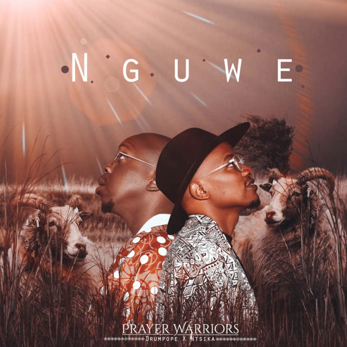 Prayer Warriors, DrumPope & Ntsika – NGUWE > mophela