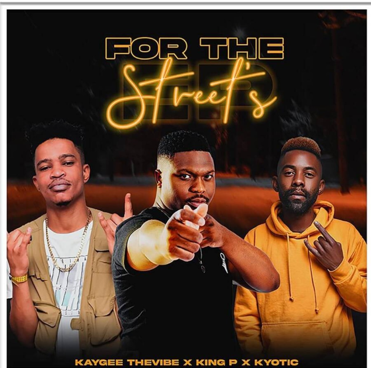 KayGee The Vibe, King P & Kyotic – For The Street EP