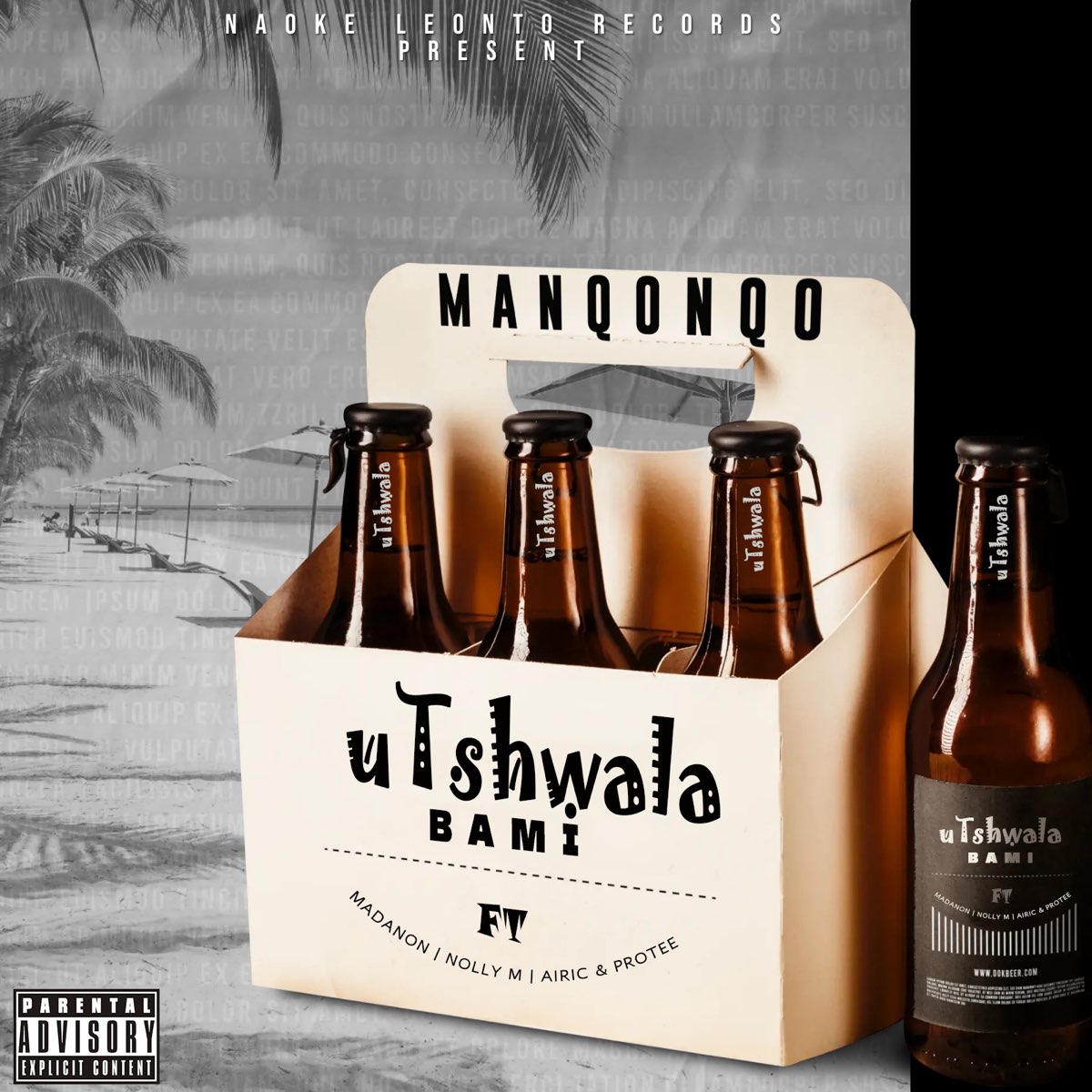 Manqonqo – Utshwala Bami ft. Pro Tee, Madanon, Airic & Nolly M