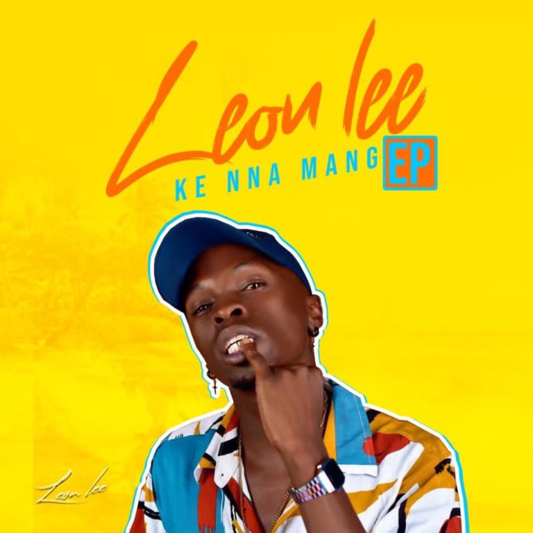 Leon Lee – Ke Nna Mang EP (mp3 free zip download) > mophela