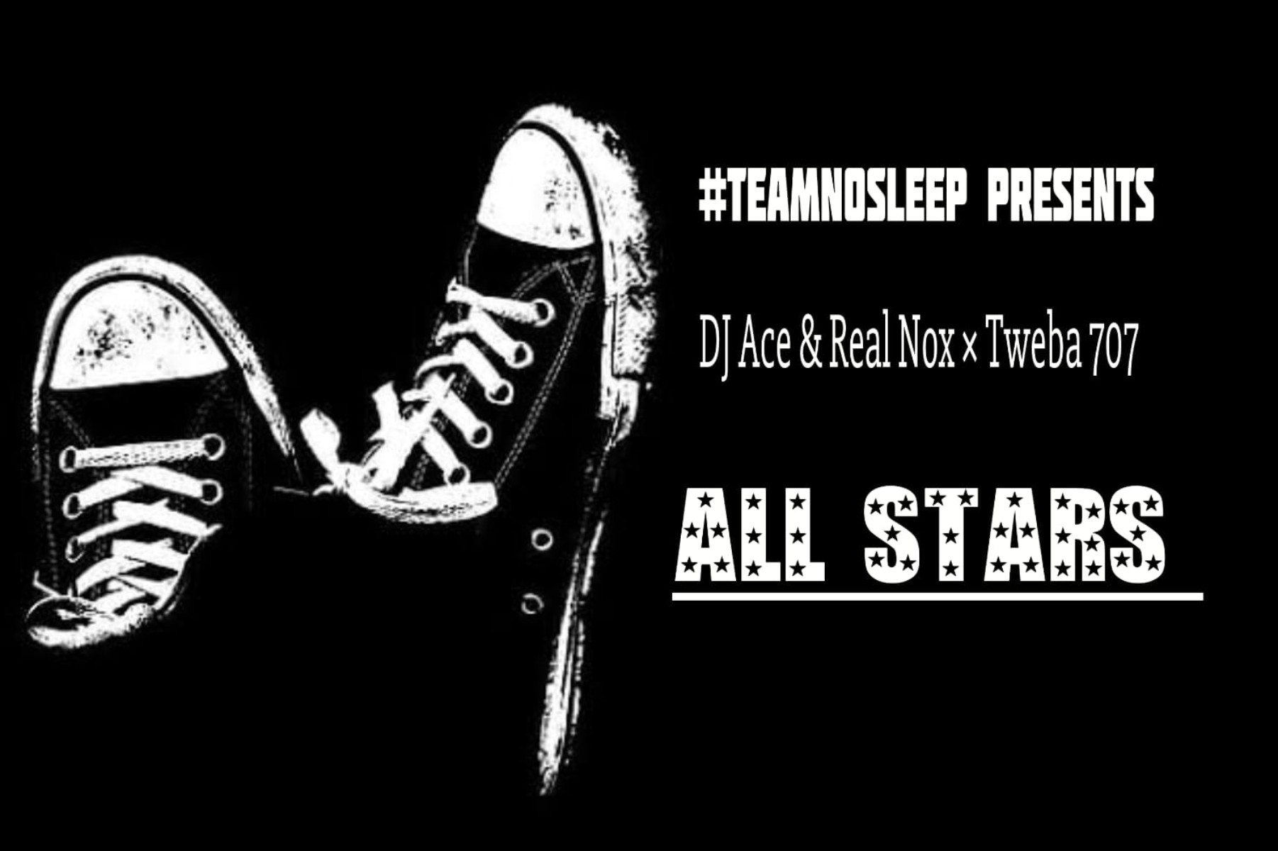 DJ Ace & Real Nox × Tweba 707 - All Stars > mophela