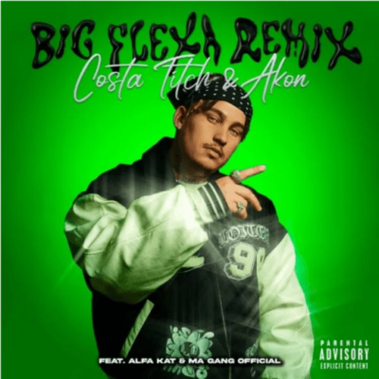Costa Titch & Akon – Big Flexa (Remix) ft. Ma Gang Official & Alfa Kat
