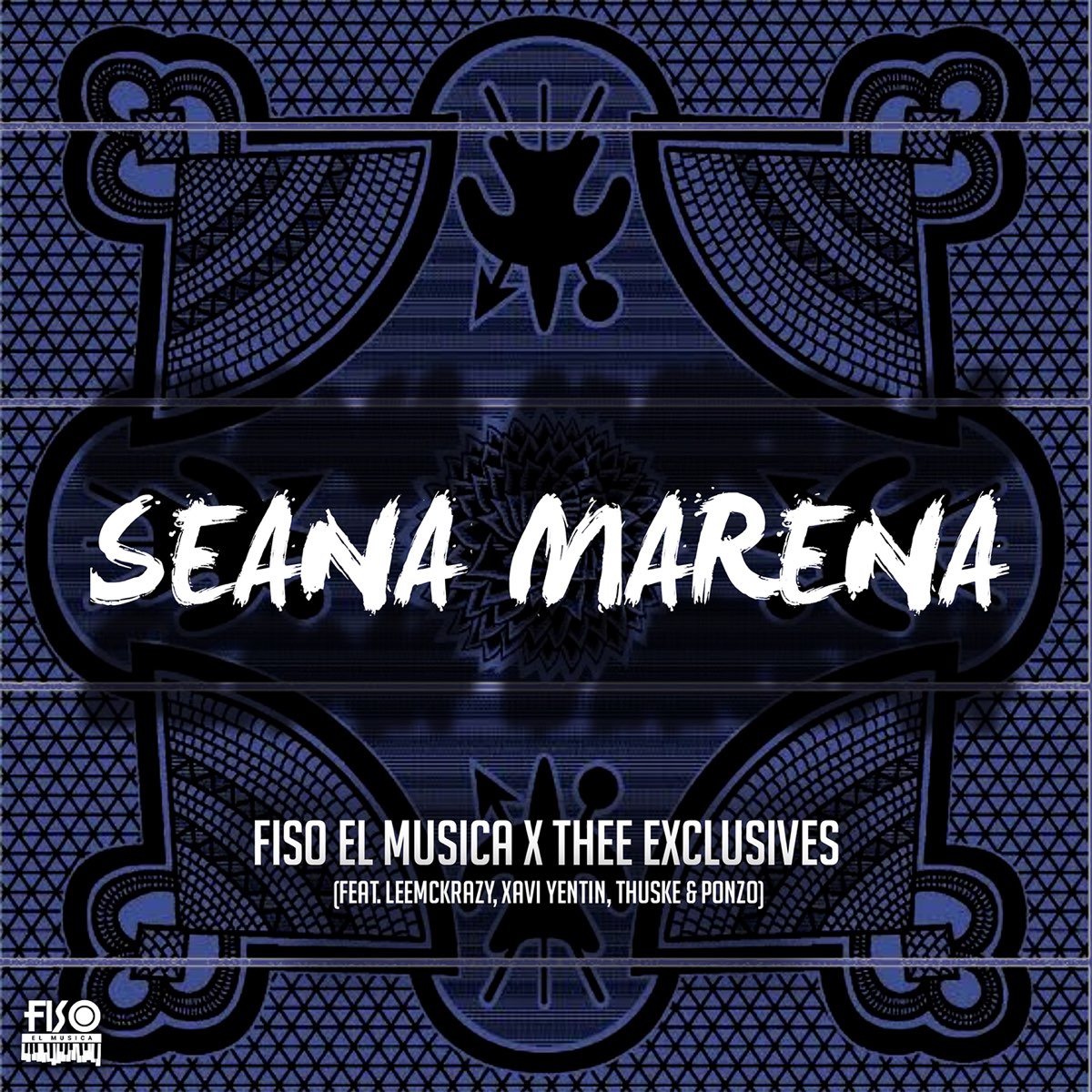 Fiso el Musica & Thee Exclusives - Seana Marena Ft. LeeMckrazy, Xavi ...