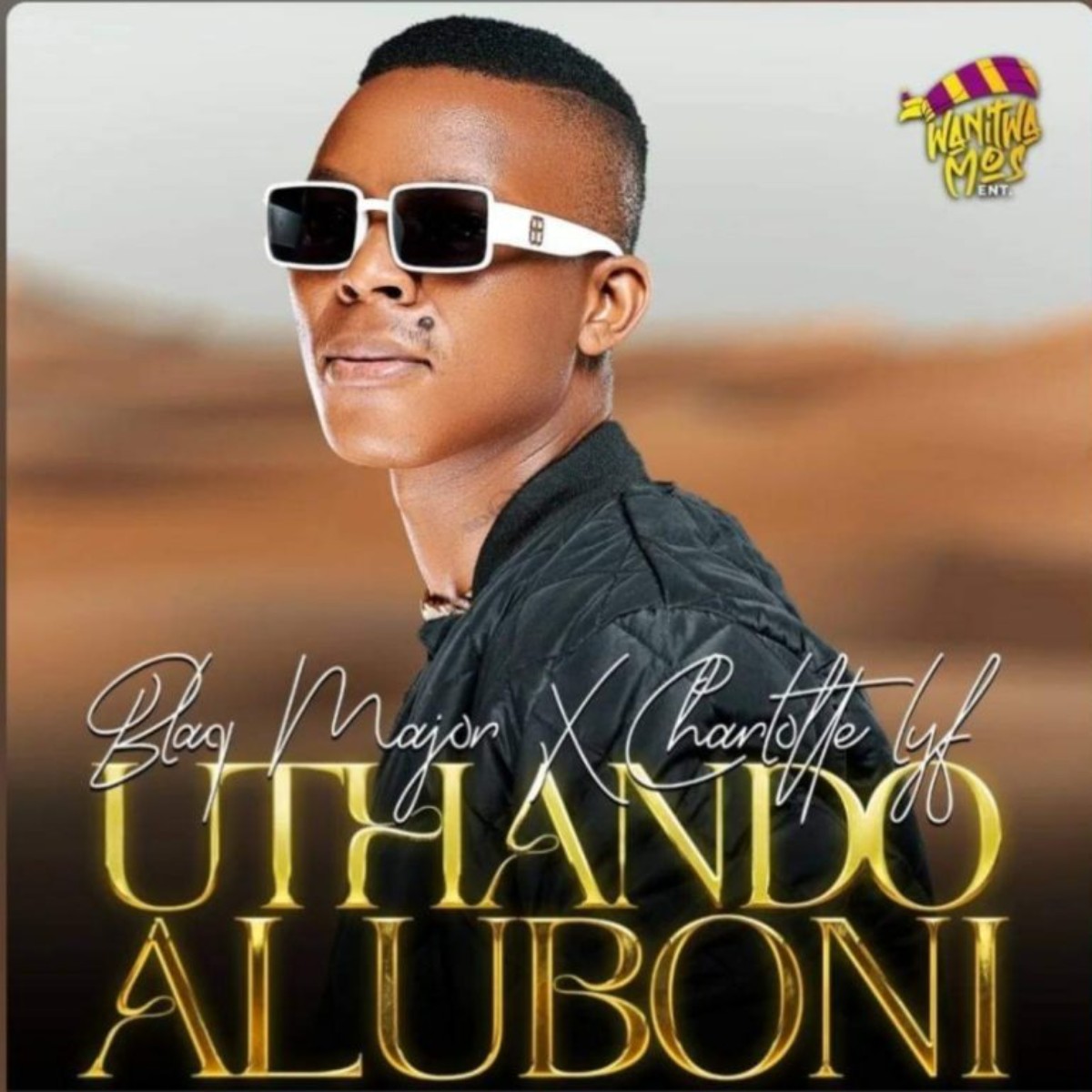 Blaq Major & Charlotte Lyf – Uthando Aluboni | mophela