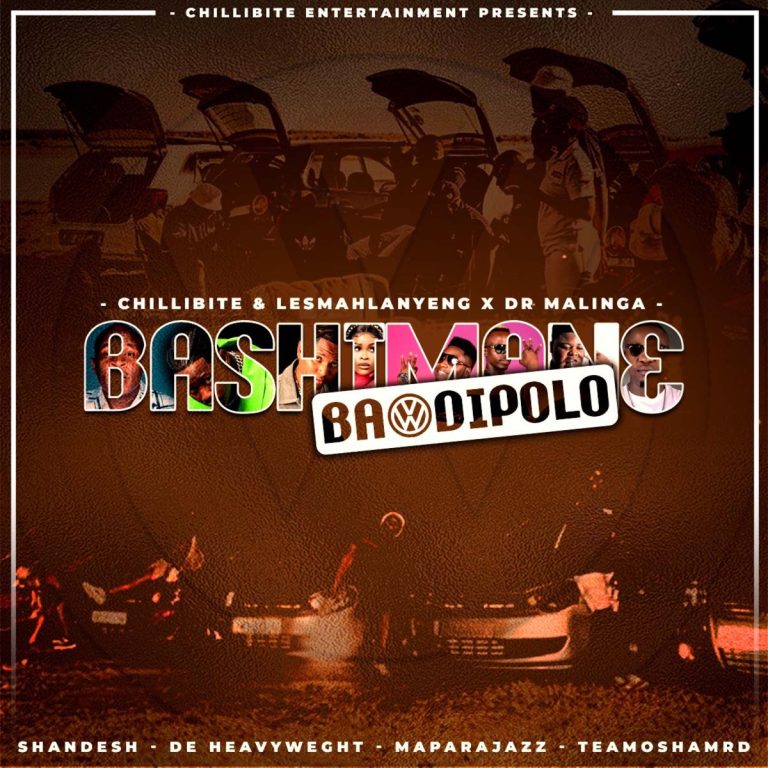 Chillibite, Lesmahlanyeng & Dr Malinga – Bashimane Ba Di Polo ft ...