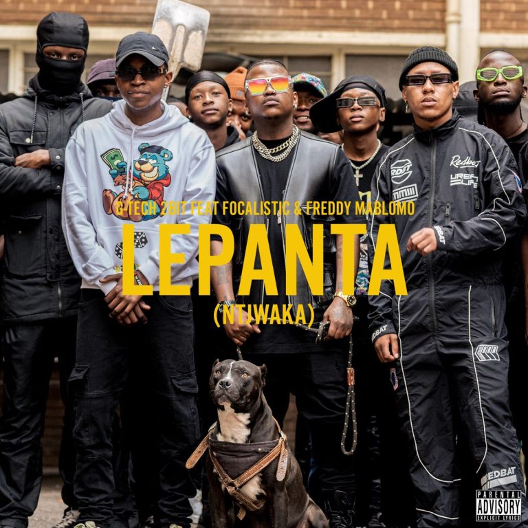 G-TECH 2bit – Lepanta ft. Focalistic & Freddy Mablomo