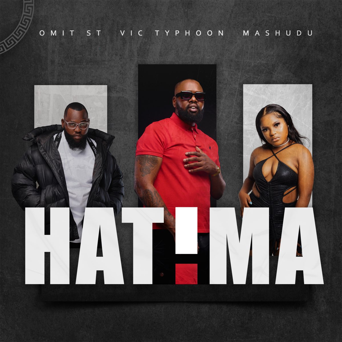 Vic_Typhoon, Mashudu & Omit ST – Hatima | mophela
