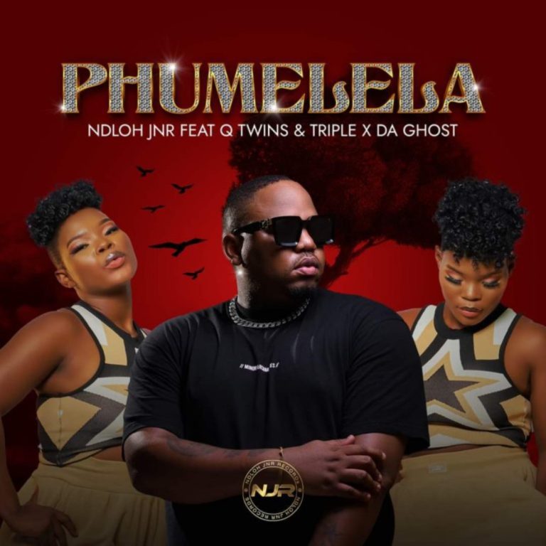Ndloh Jnr - Phumelela ft. Q Twins & Triple X Da Ghost