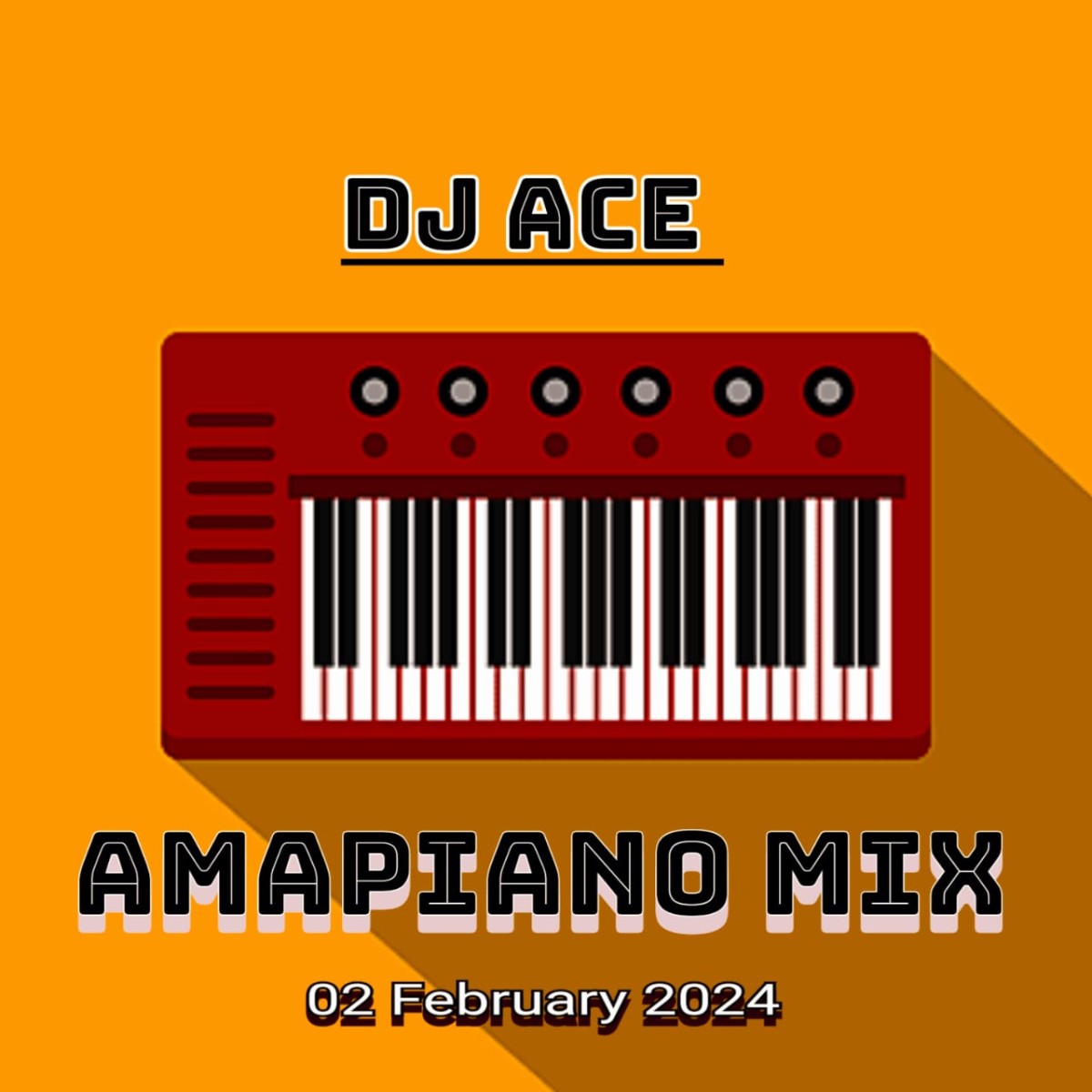 DJ Ace - 02 February 2024 (Amapiano Mix) | mophela