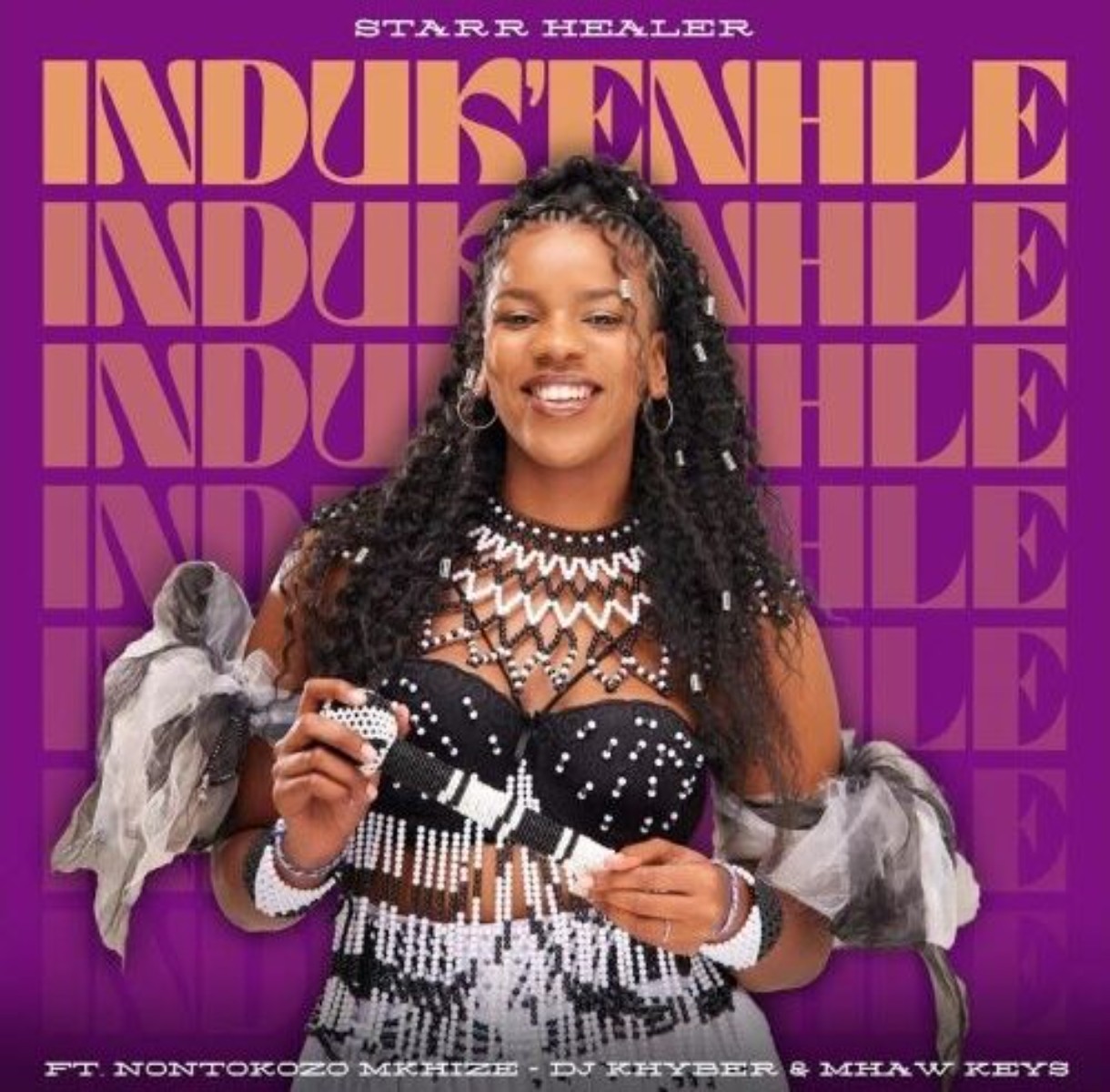 Starr Healer – Induk’Enhle ft. Nontokozo Mkhize, DJ Khyber & Mhaw Keys