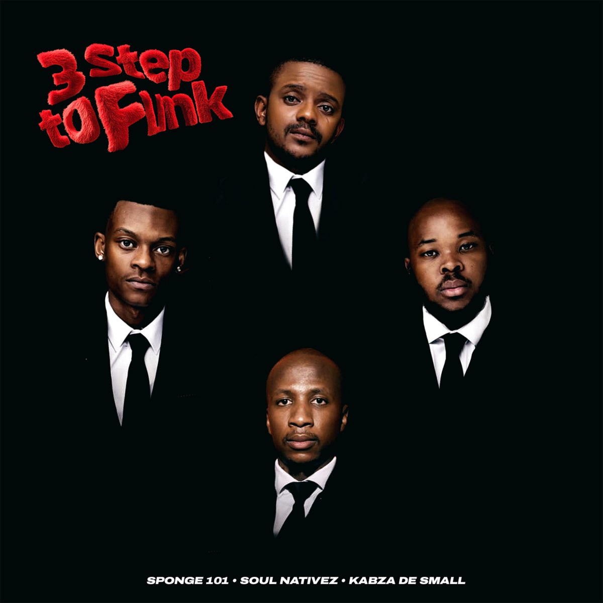 Sponge 101, Soul Nativez & Kabza De Small – 3 Step To Funk