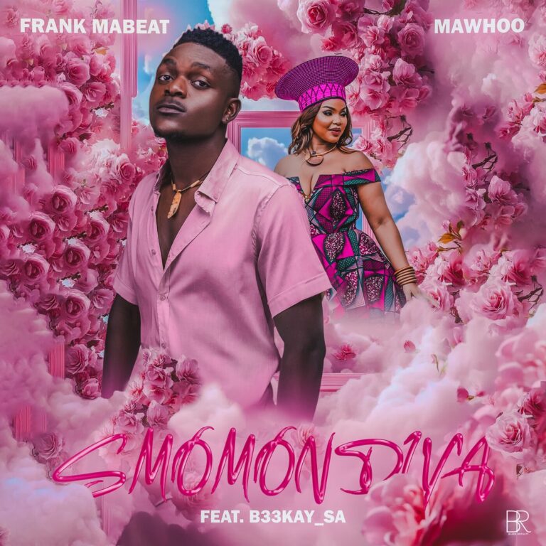 Frank Mabeat & MaWhoo – smomondiya ft. B33kay SA